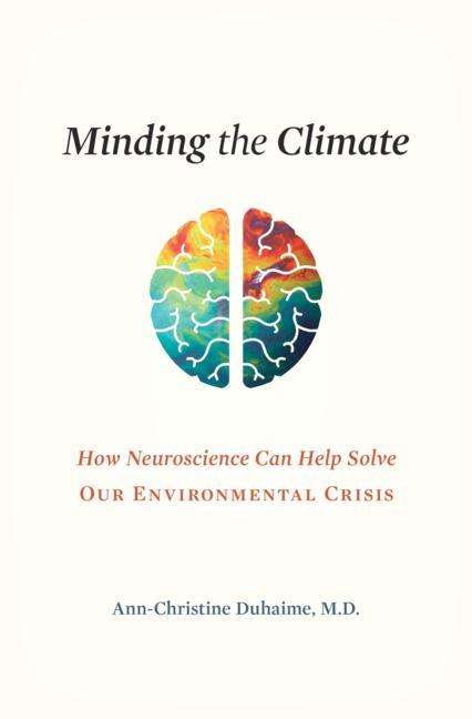 Dr. Ann-Christine Duhaime, MINDING THE CLIMATE & Darr Reilly, The ...